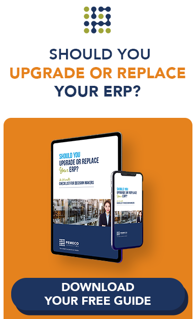 5 Steps To Decide Whether To Upgrade Or Replace Your Erp System Pemeco Consulting